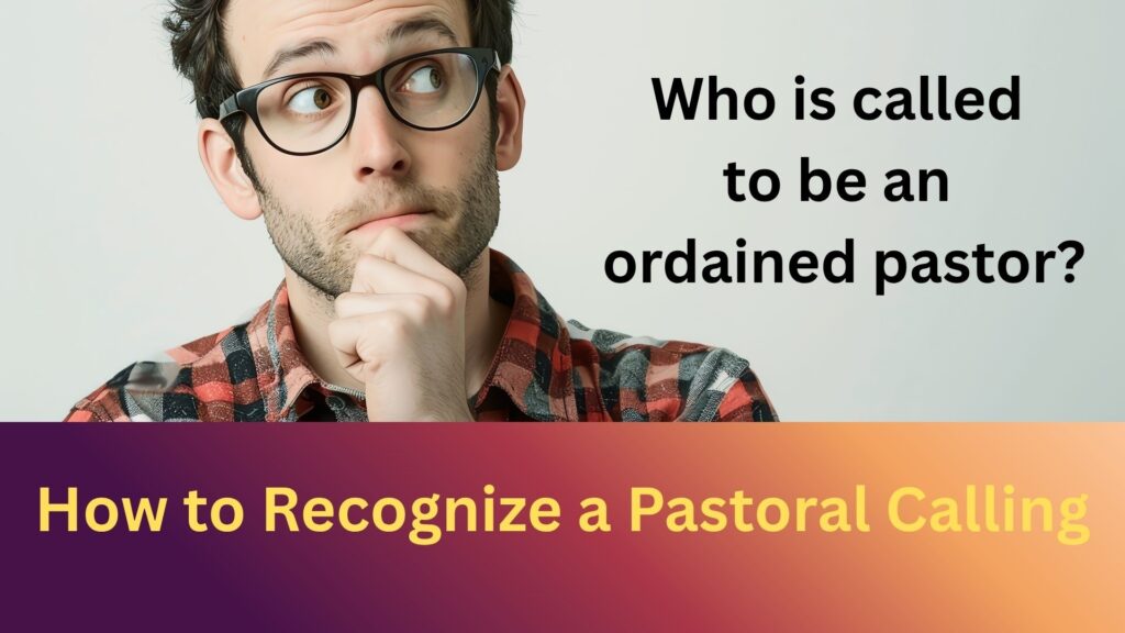 Am I Called to be a Pastor? - Jim Klukow.com